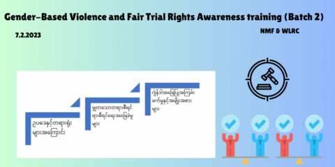 Gender-Based Violence and Fair Trial Rights Awareness training (Batch 2) | WLRC Myanmar